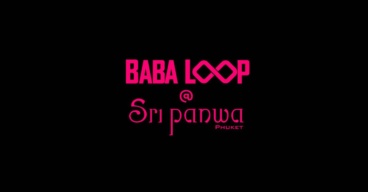 Sri panwa | Baba Loop